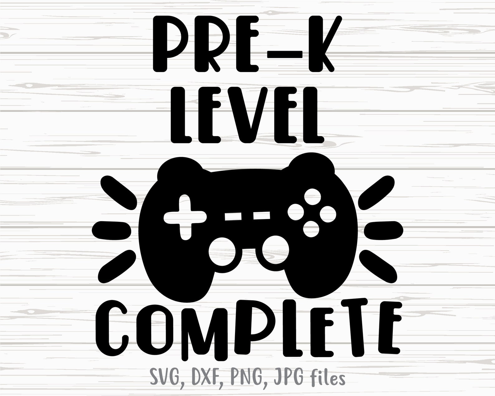 Pre-k Level Complete SVG Video Game Last Day of Prek Pre K - Etsy