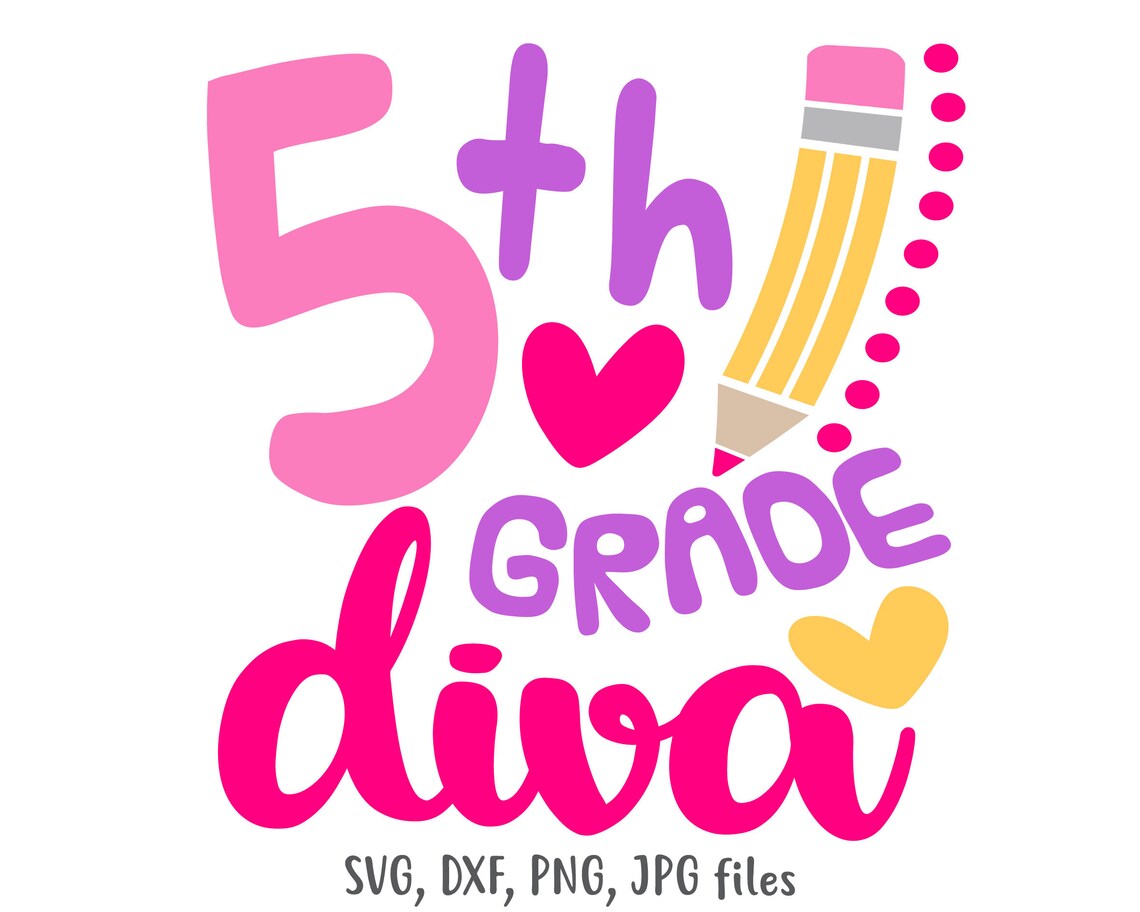 Fifth Grade Diva SVG, Back to School Girl Shirt Design (digital Files ...