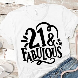 21 & Fabulous Svg 21 Birthday Svg Hello 21 Svg 21st - Etsy