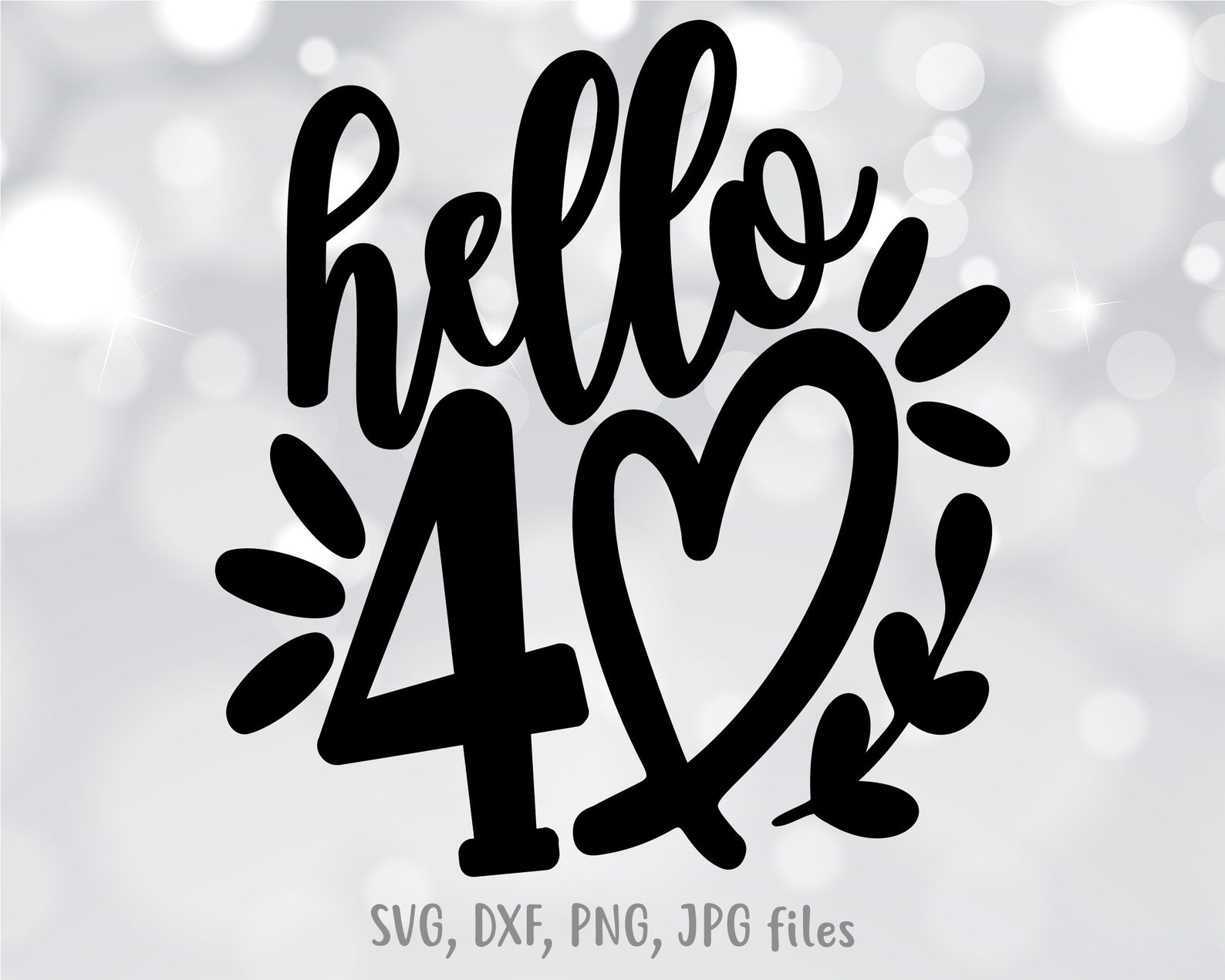 Hello Forty Svg 40th Birthday Svg Hello 40 Svg 40 Years Old | Etsy
