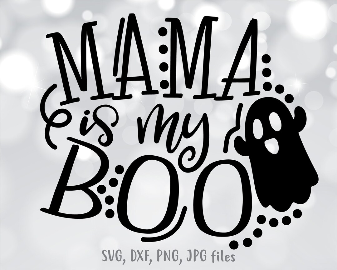 Mama is My Boo Svg, Kids Halloween Svg, Cute Boy Girl Halloween Shirt ...