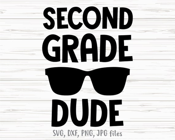 Second Grade Dude SVG Boy 2nd Grade Svg 2nd Grade Boy Back - Etsy