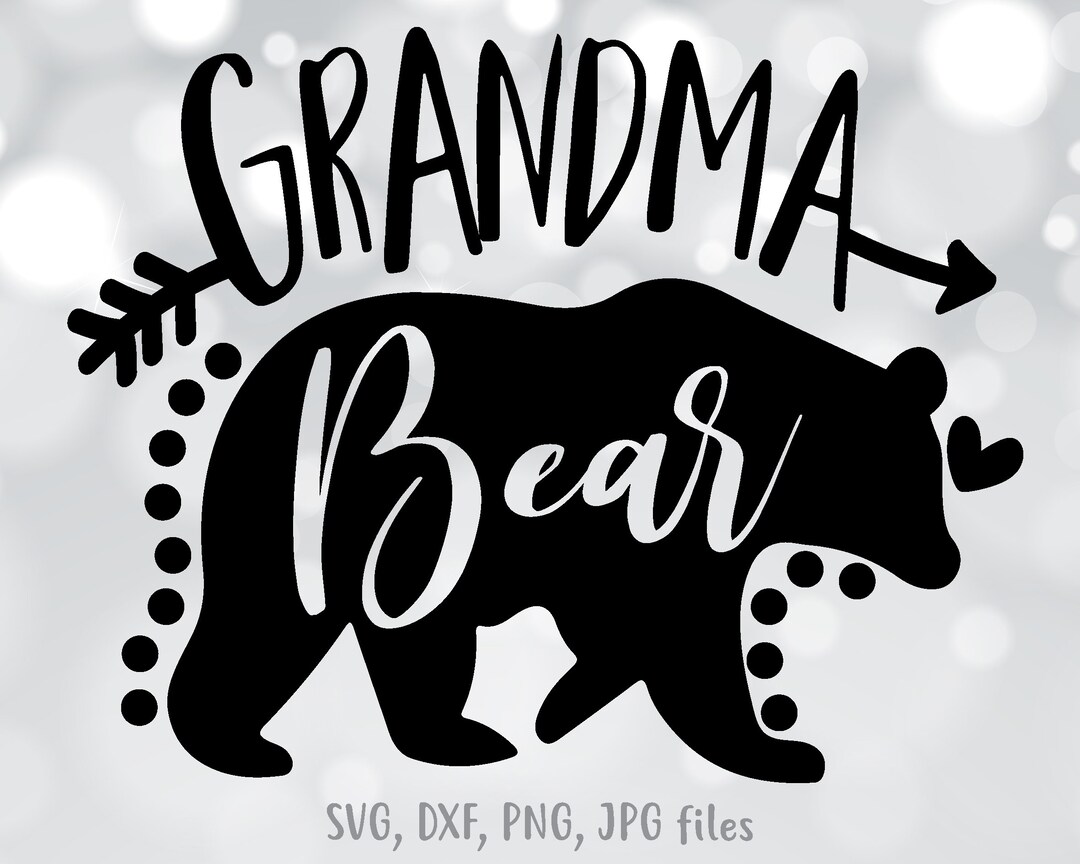 Grandma Bear Svg, Grandma Svg, Grandma Mothers Day Svg, Grandma Bear ...