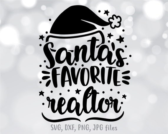 Santa's Favorite Realtor Svg Realtor Christmas Svg - Etsy