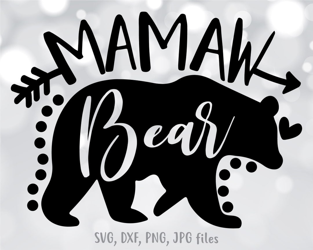 Mamaw Bear Svg, Mamaw Svg, Mamaw Shirt Design, Blessed Mamaw Svg, Mamaw ...