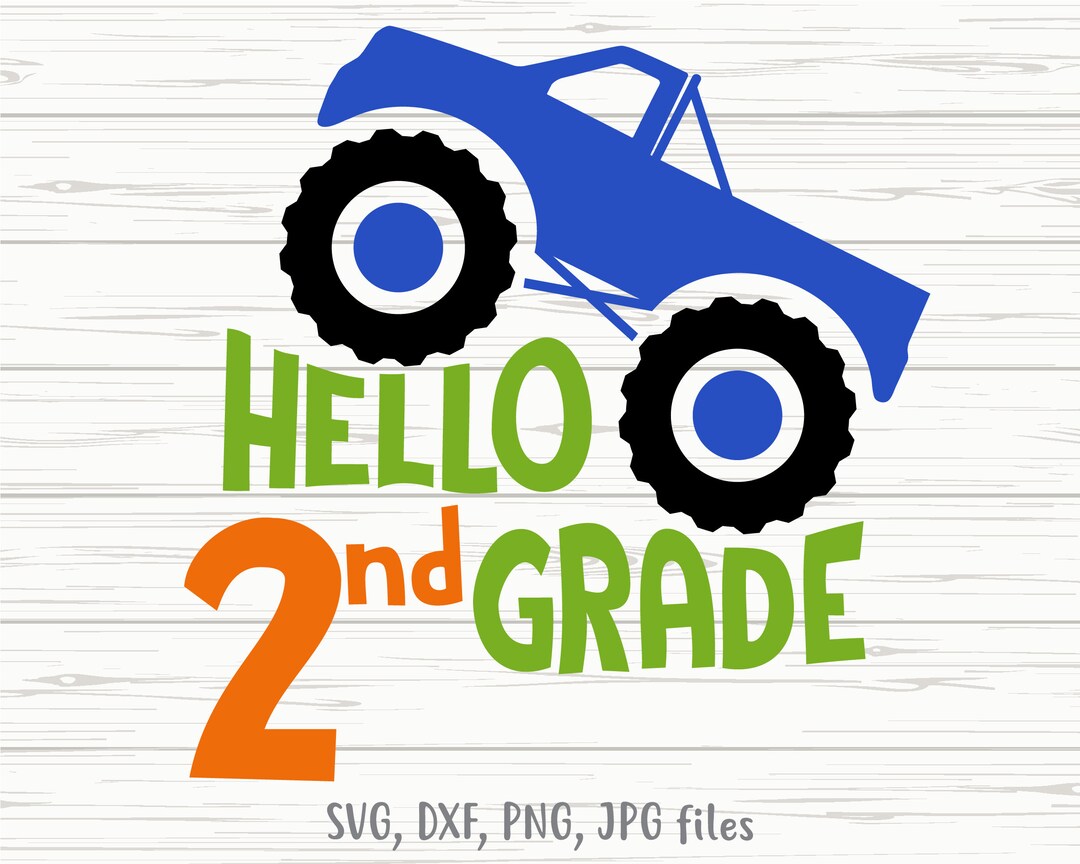 Hello 2nd Grade Boy SVG, 2nd Grade Truck Svg, Boy First Day of School ...