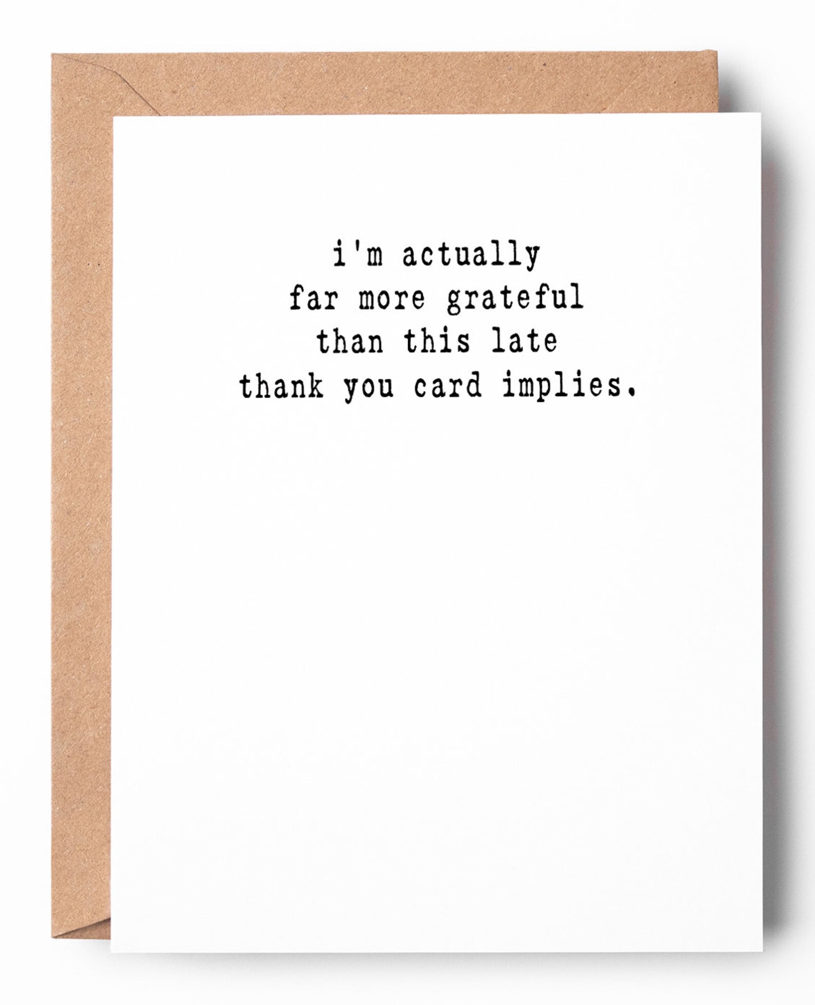 Funny Letterpress Belated Thank You Card Late Thank You Card ...