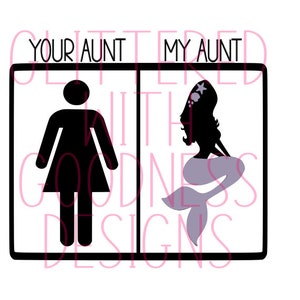 Your Aunt My Aunt Mermaid SVG - Etsy