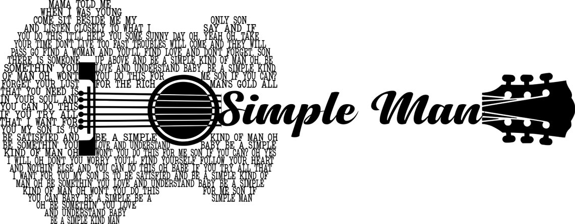 Simple Man Song Lyrics SVG DIGITAL DOWNLOAD | Etsy