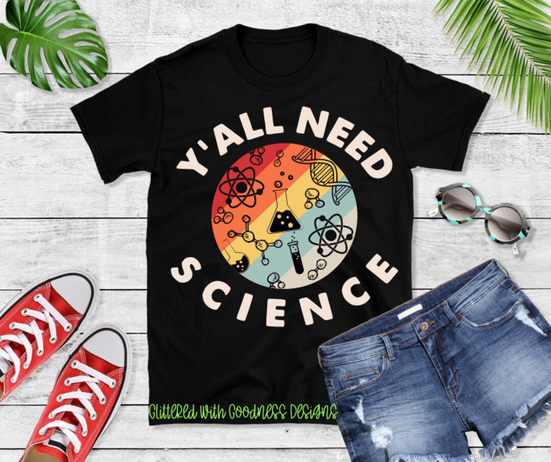 Y'all Need Science SVG - Etsy