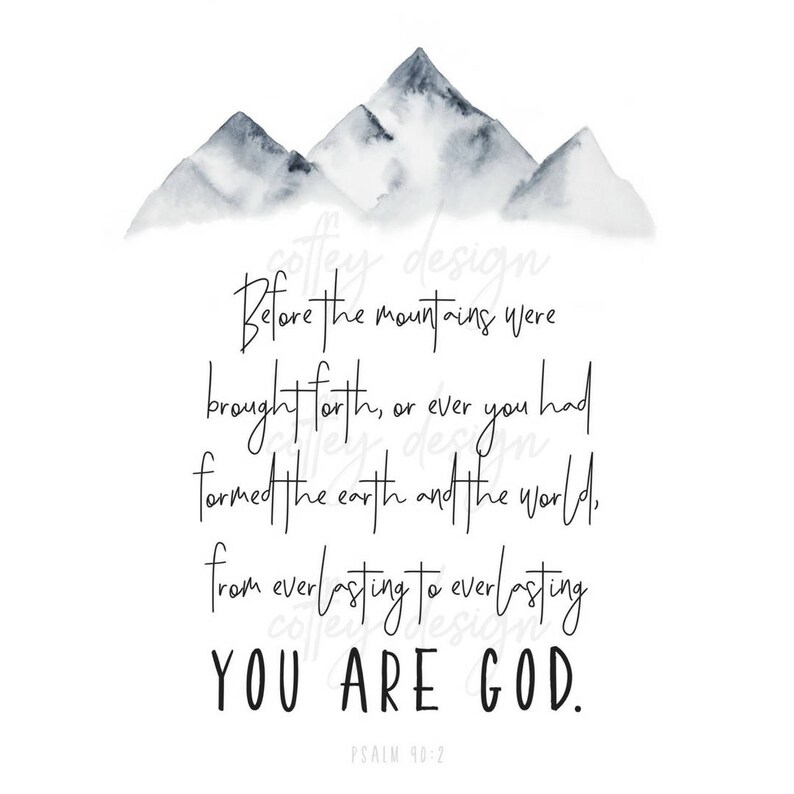 Printable Psalm 90 Everlasting You Are God Hope Grace - Etsy