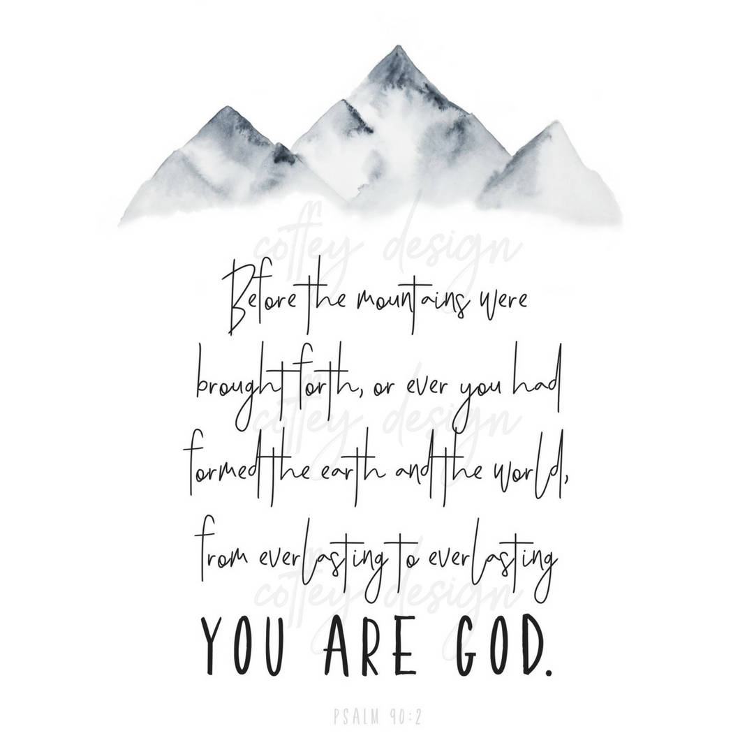 Printable Psalm 90 Everlasting You Are God Hope Grace | Etsy
