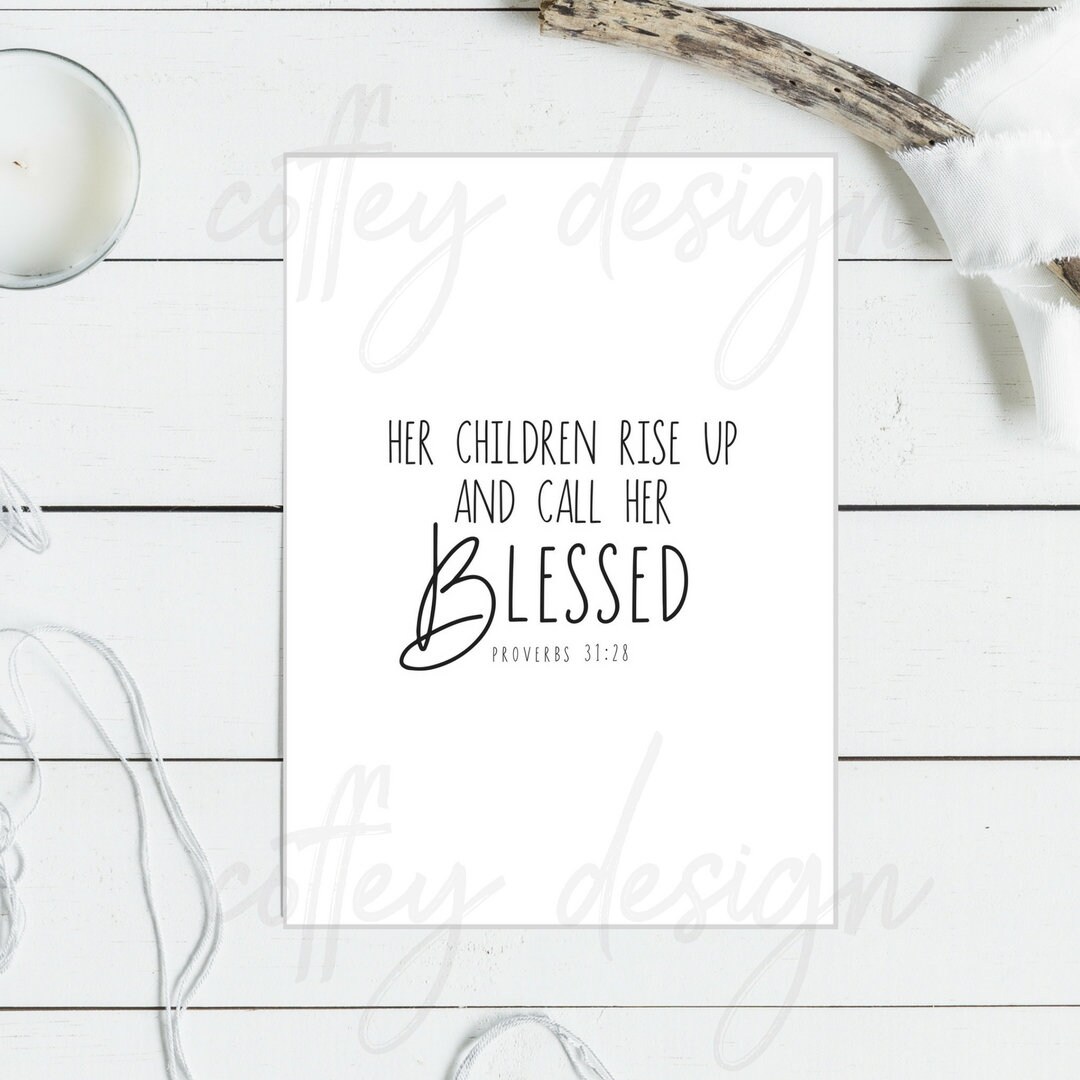 Printable, Proverbs 31, Mom, Mother's Day, Children,, Love, Gift ...