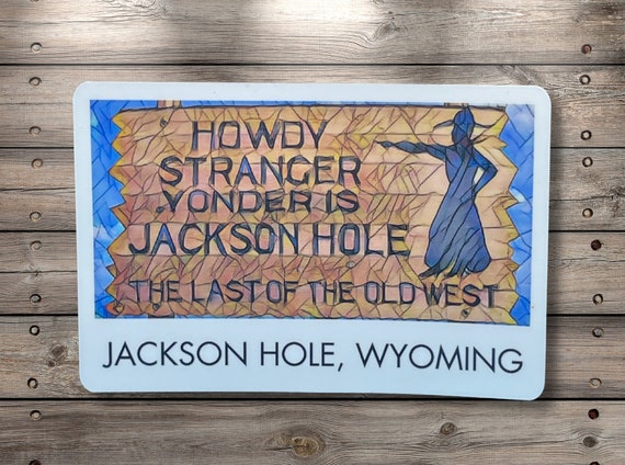 Howdy Stranger Jackson