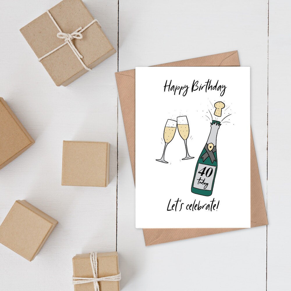 40th Birthday Card 40 Champagne Card Etsy