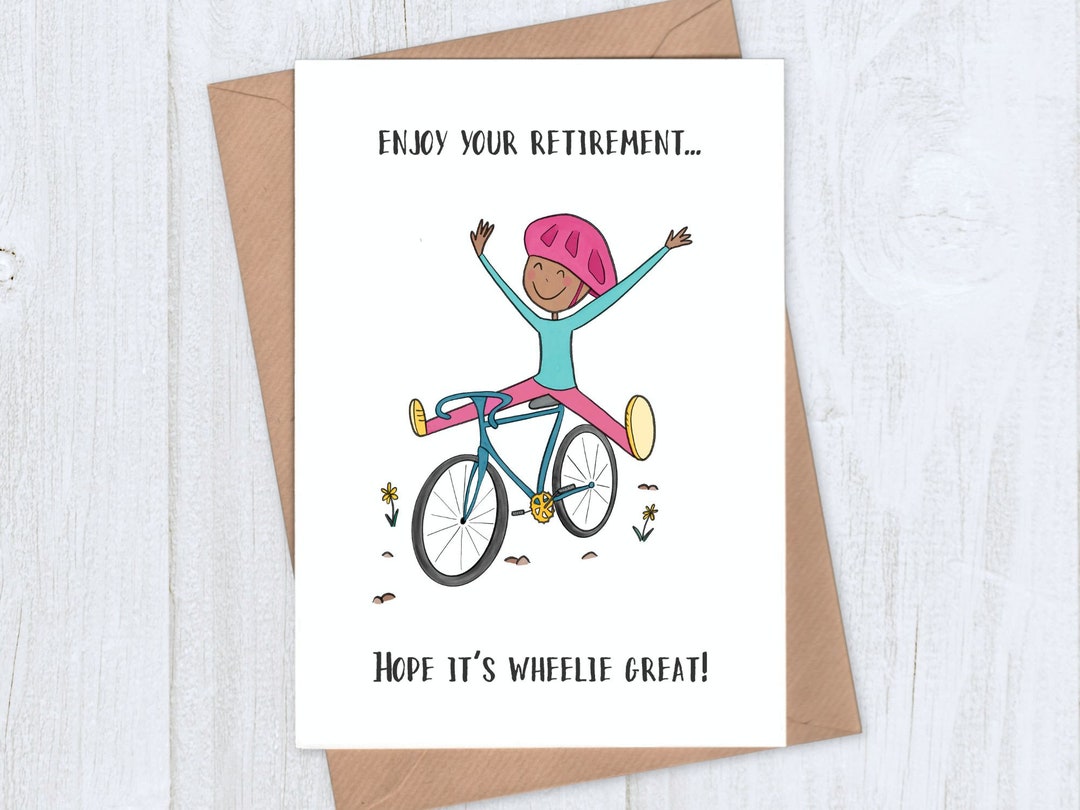 Cycling Retirement Card for Cyclist - Hope It's Wheelie Great - Etsy