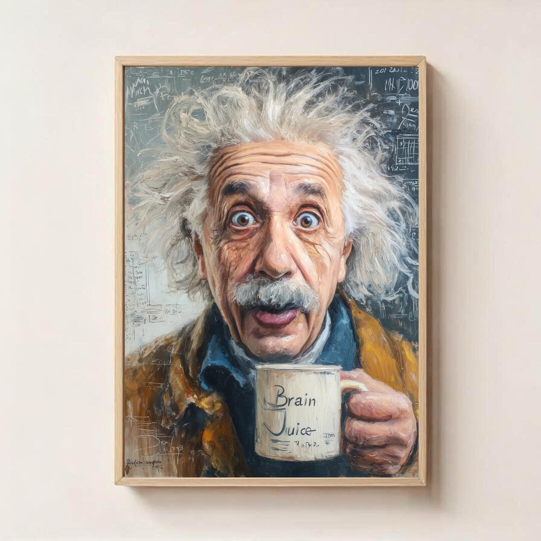 Einstein Coffee Mug Wall Art – Funny Scientist Poster, Quirky Office ...