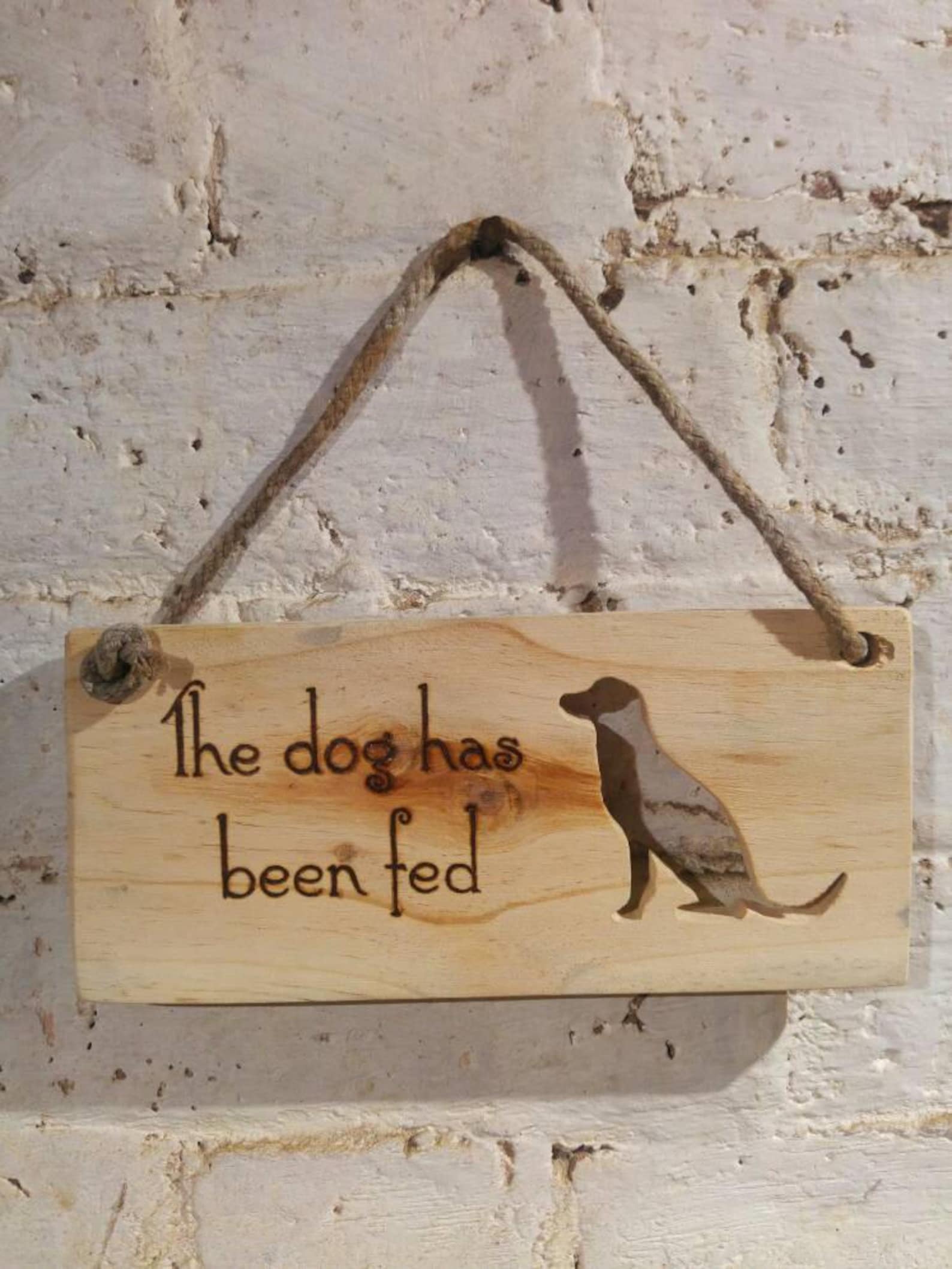 The Dog Has Been Fed. the Dog Has Not Been Fed. Sign Made From | Etsy