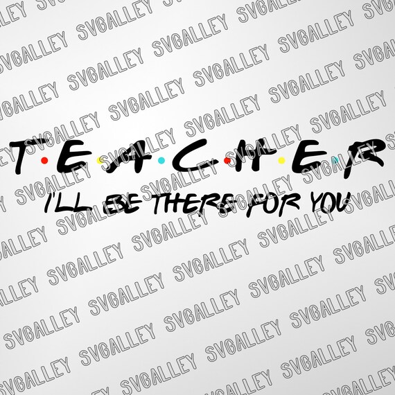Maestro SVG estaré allí para usted SVG Bac a la escuela SVG | Etsy