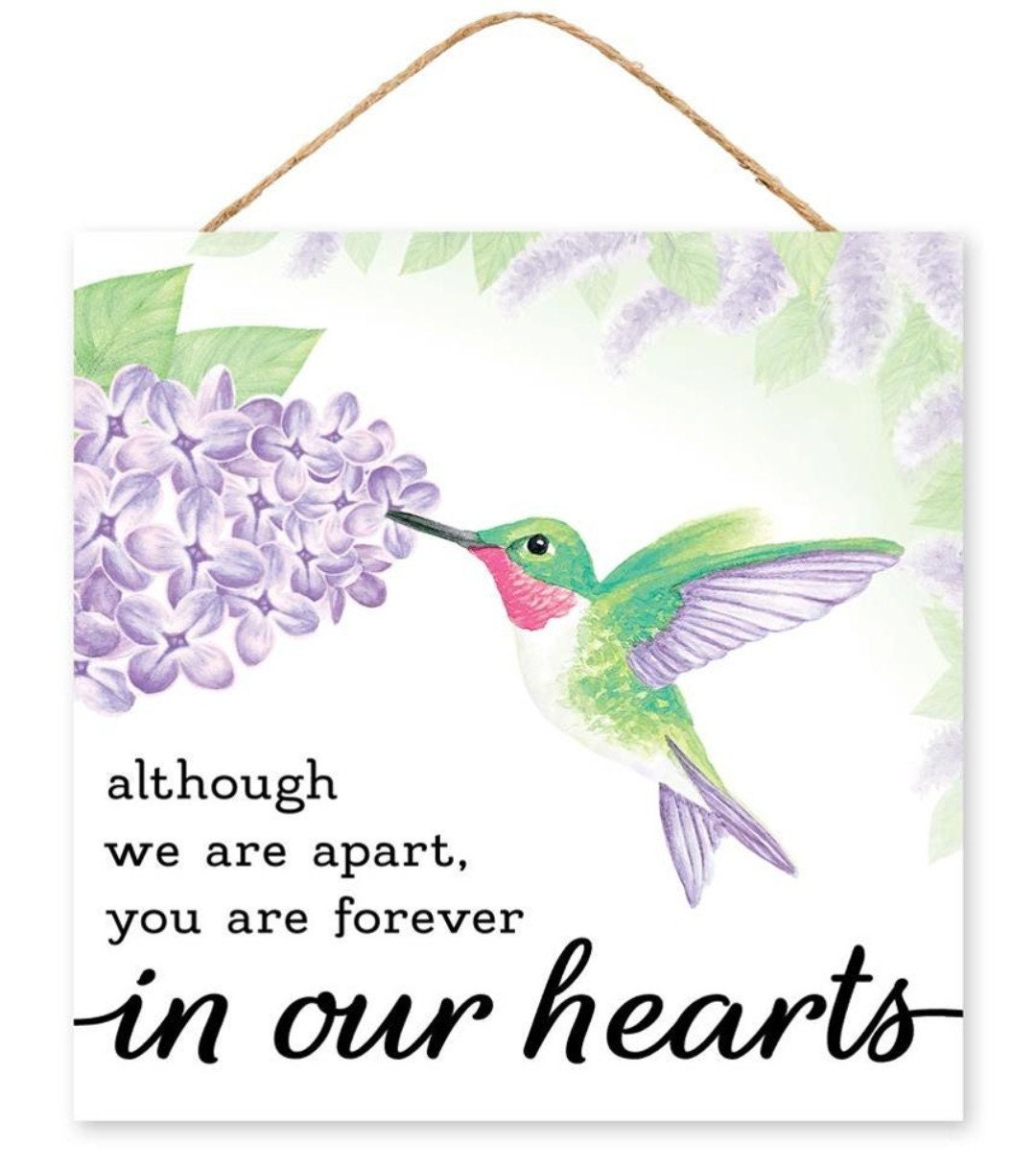 10" Square Forever in Our Hearts Hummingbird Sign - Spring Floral Sign ...