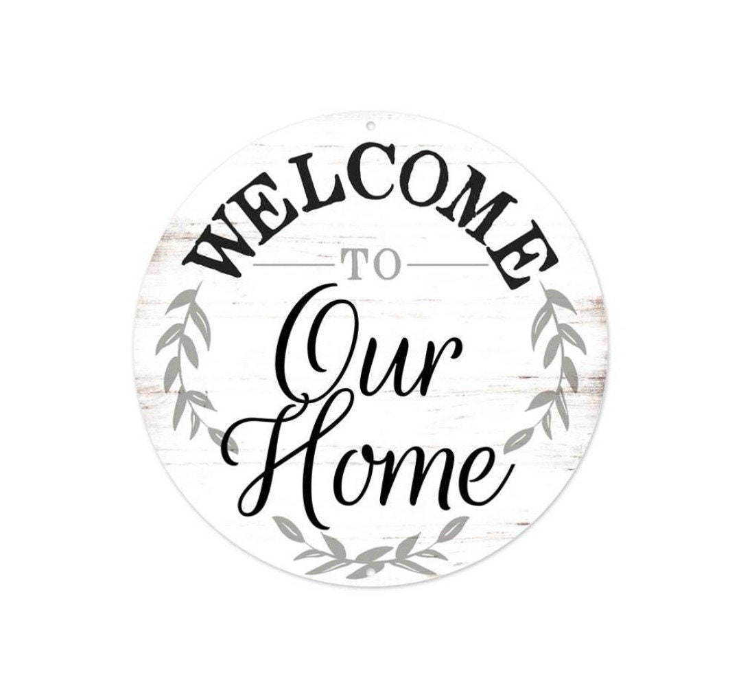 8 Round Metal Welcome to Our Home Wreath Sign Everyday Wreath Sign - Etsy