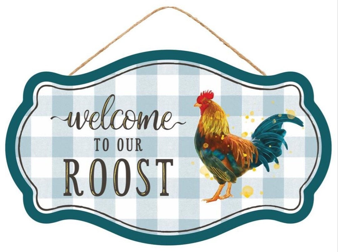 Welcome to Our Roost Wreath Sign - Rooster Wreath Sign - Wreath Sign ...