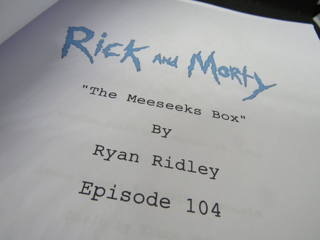 Rick and Morty 105 (meseeks and Destroy) Script - TV Script Replica - Etsy