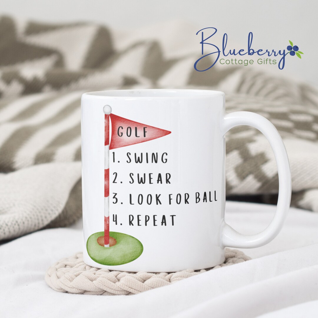Swing, Swear, Look for Ball, Repeat Ceramic Mug. Golfers Mug. Gift for ...