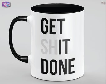 Get Shit Done Mug - Etsy