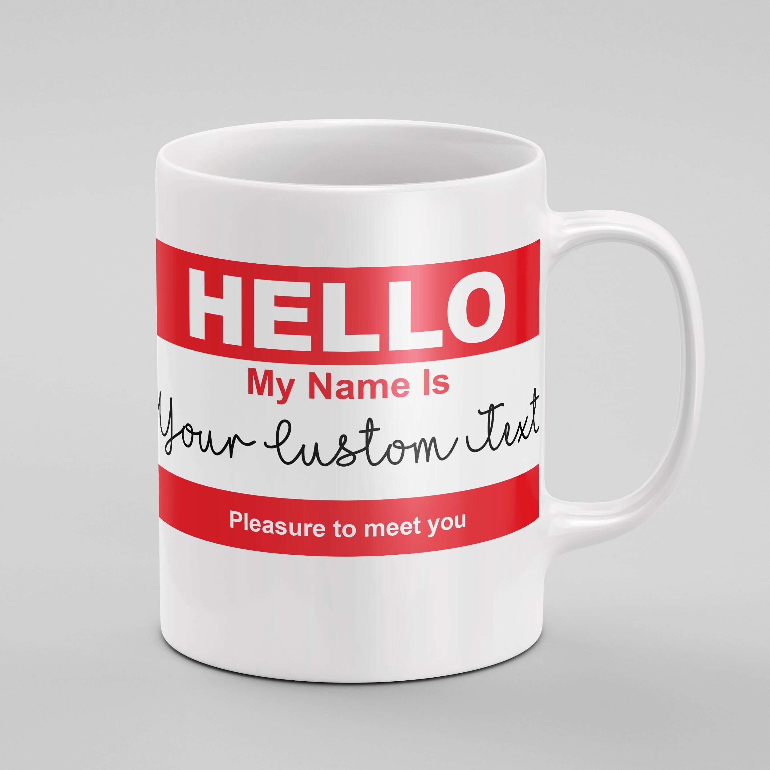 HELLO My Name Is custom Mug Name Tag Mug Custom Coffee Mug Etsy hello-my-name-is-custom-mug-name-tag-mug-custom-coffee-mug-etsy