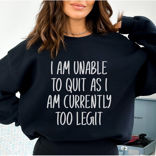 Too Legit to Quit - Etsy