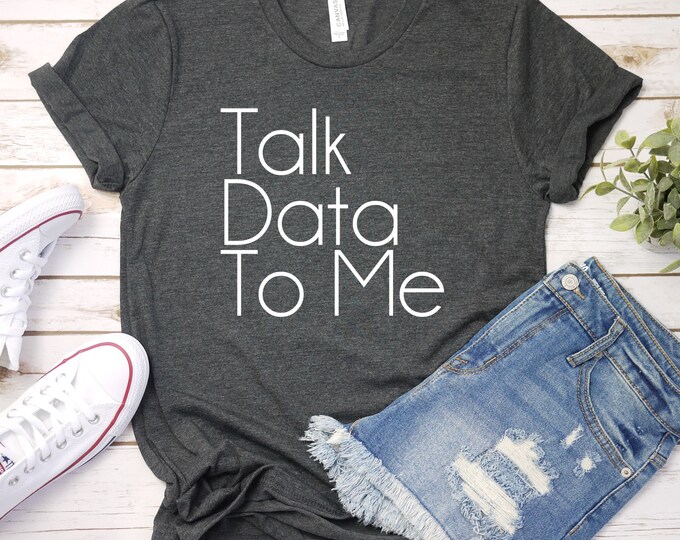 I Back It up With Data Shirt Data Scientist Shirt Data Engineer Shirt ...