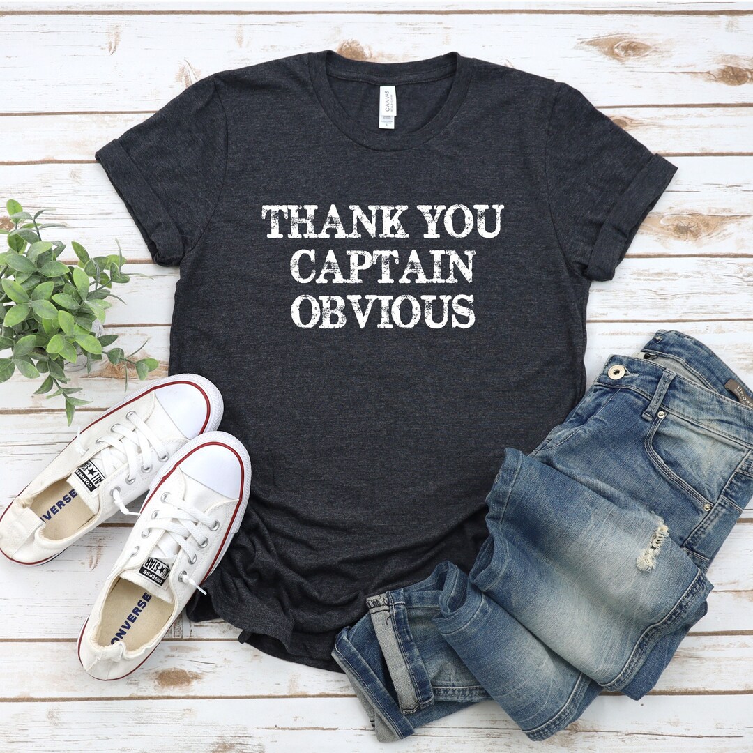 Thank You Captain Obvious Unisex Jersey Short Sleeve Tee - Etsy