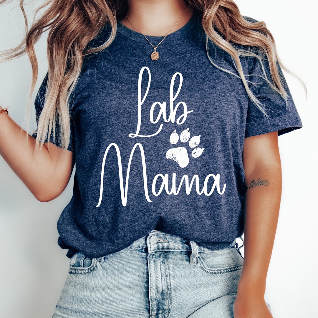 Lab Mama Shirt Labrador Shirt Labrador Retriever Labrador Shirt ...