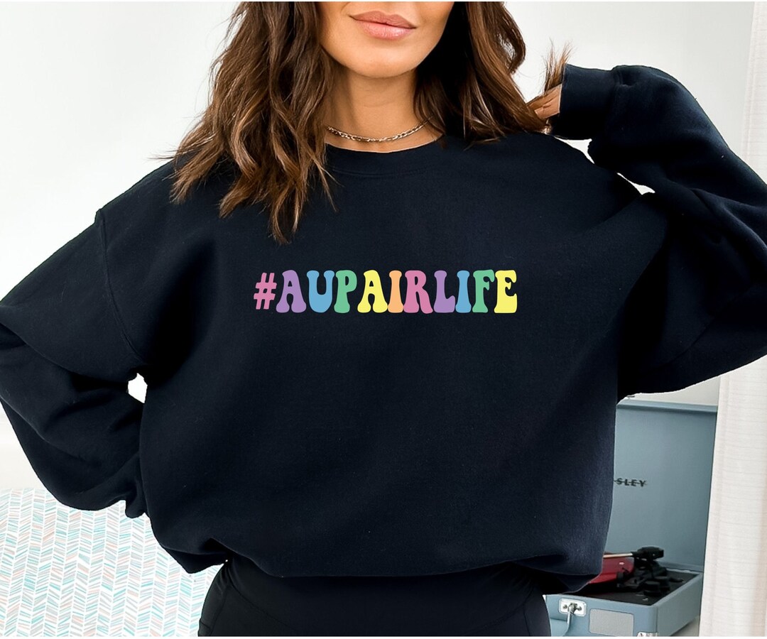 Retro Au Pair Life Sweatshirt - Nanny Gift - Etsy