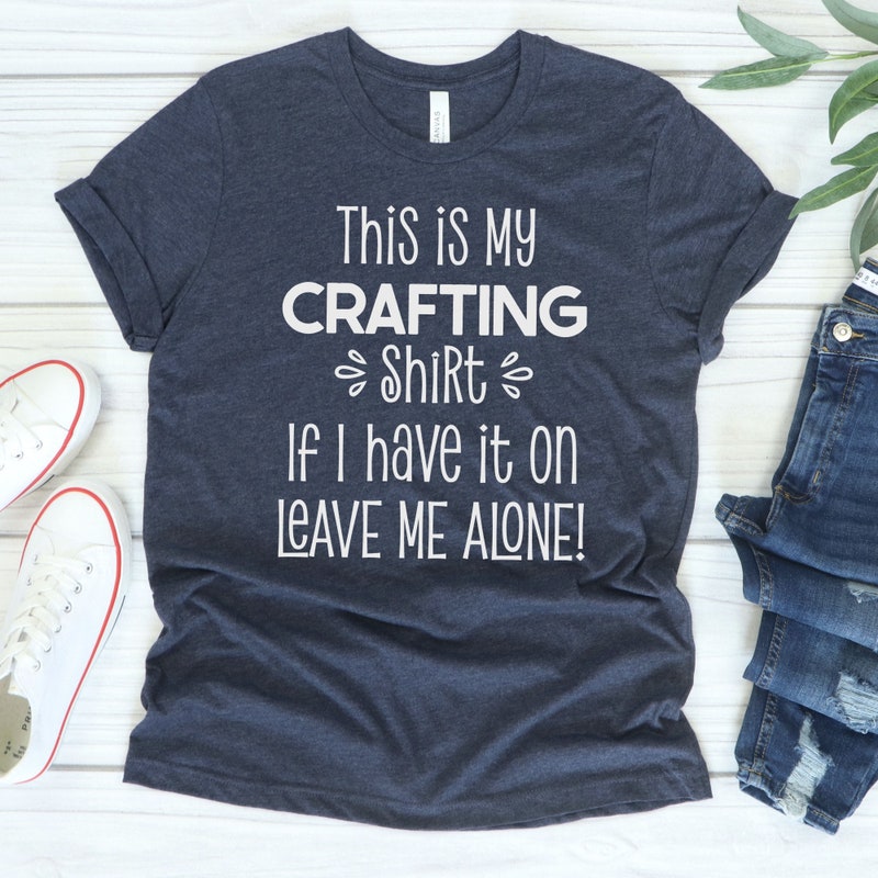 Crafting T Shirt - Etsy