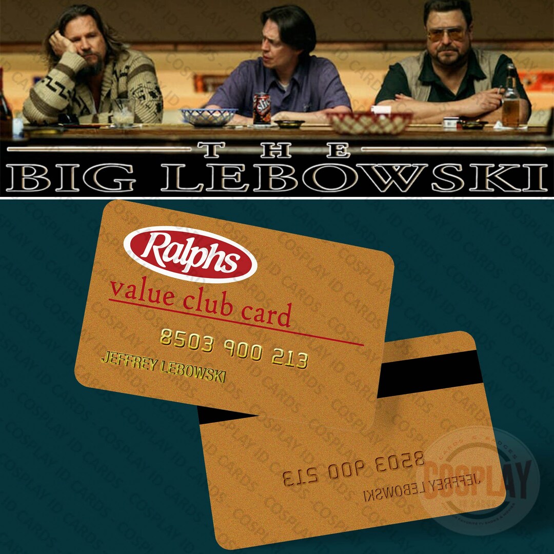 The Big Lebowski Ralphs Value Club Card Jeffrey Lebowski Jeff Bridges ...