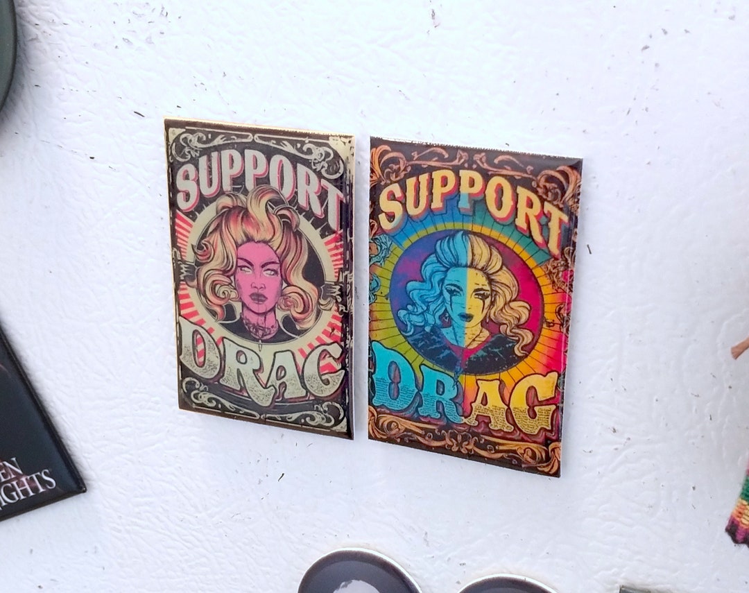 Support Drag Fridge Magnets Vintage Vaudeville Poster Style MAGNET ...