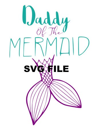 Mama and Daddy of the Mermaid SVG Files - Etsy