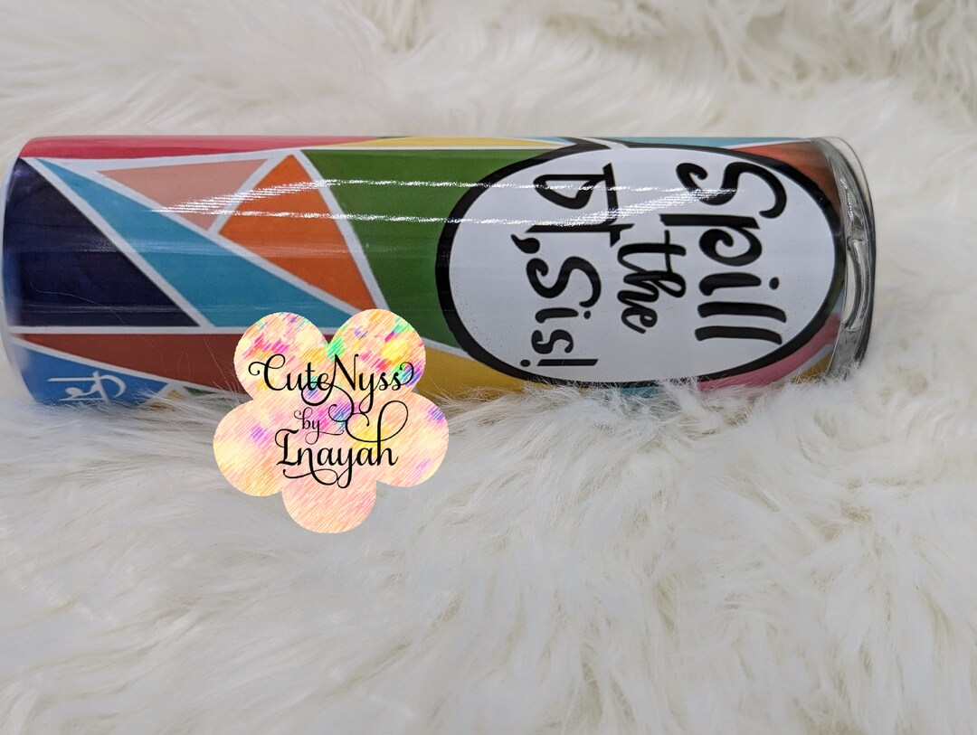 20oz Spill the Tea Sis Tumbler, Ramadan, Eid Gift, Party Favor, Eid Ul ...