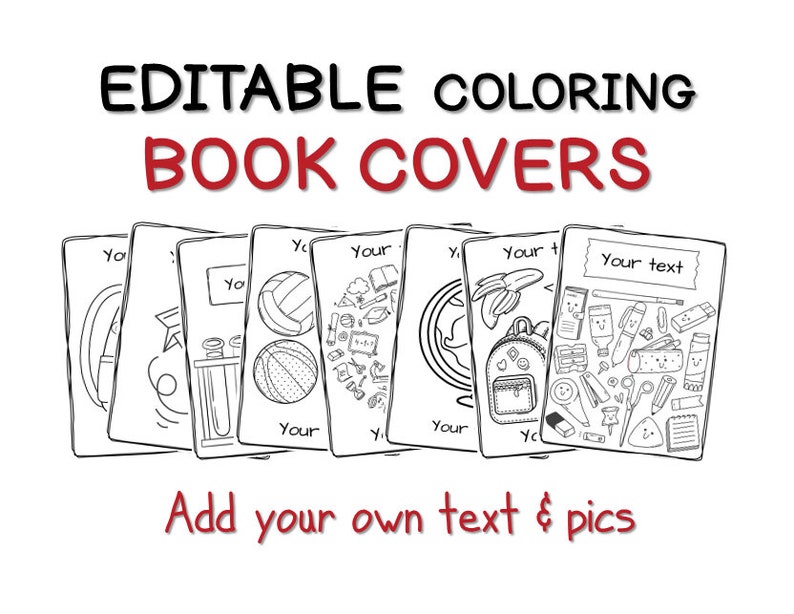 EDITABLE BUNDLE of Coloring Book Covers / Pages for Back to School 120 ...