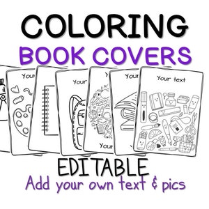 EDITABLE Coloring Book Covers / Pages for Back to School 60+ Templates ...