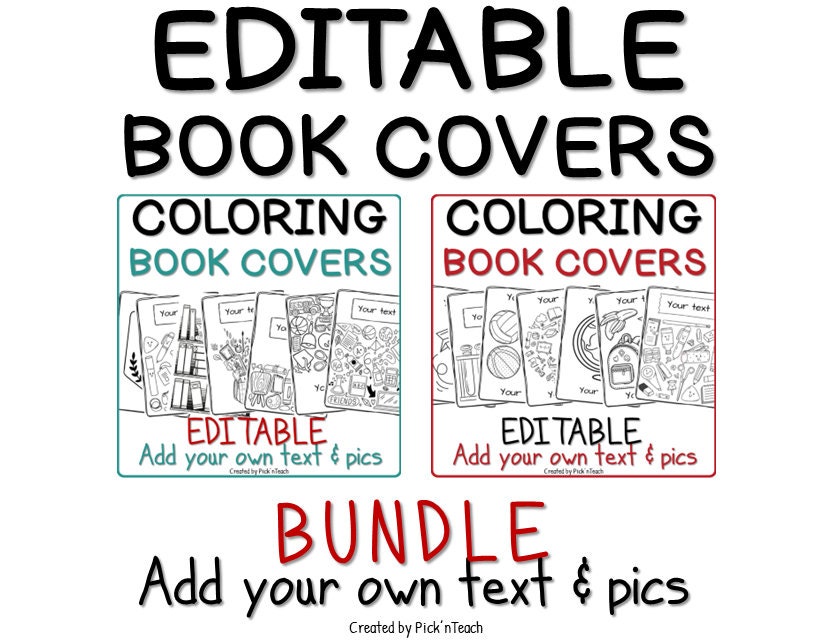 EDITABLE BUNDLE of Coloring Book Covers / Pages for Back to School 120 ...