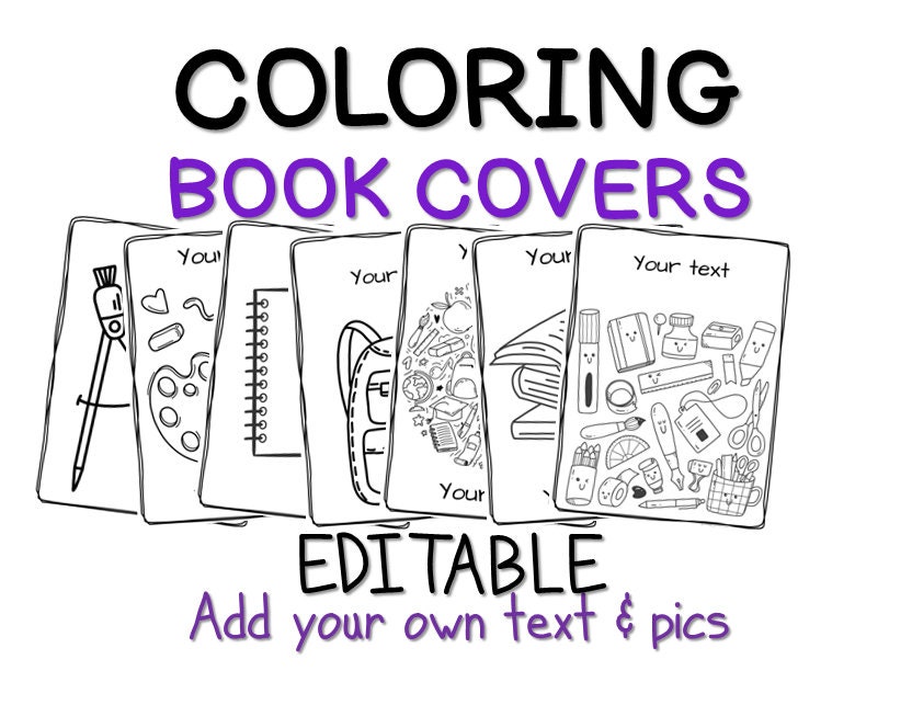 180+ Editable Coloring Book Covers / Pages for Back to School - Add ...