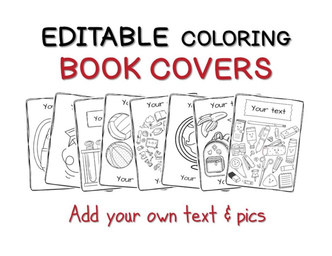 EDITABLE Coloring Book Covers / Pages for Back to School 60+ Templates ...