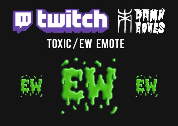Ew Emote for Twitch INSTANT DOWNLOAD Ew Toxic Gross Twitch - Etsy