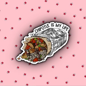 I Love Chipotle, Chipotle is My Life | Vine Sticker | Vine Humour ...