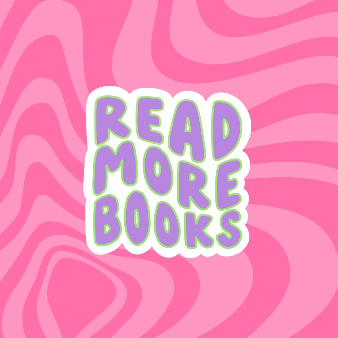 Read More Books Sticker, Reading Stickers, Book Stickers, Booktok ...