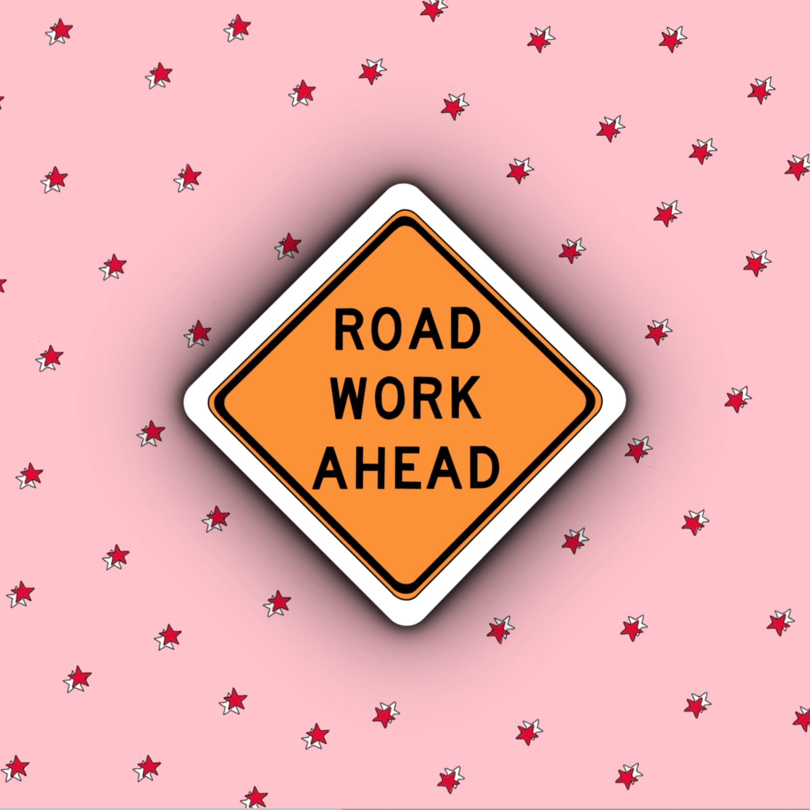 Road Work Ahead Uh Yeah I Sure Hope It Does Vine Sticker - Etsy