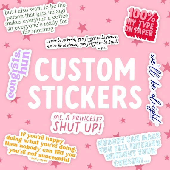 Custom Quote Sticker Song Lyrics Stickers Movie Quote TV | Etsy